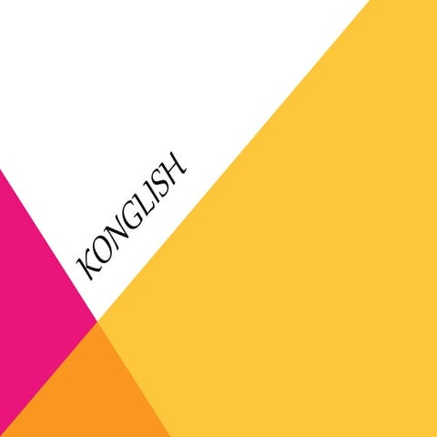 Konglish | PPTX