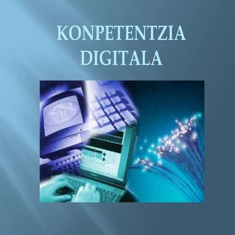 Konpetentzia digitala | PPT