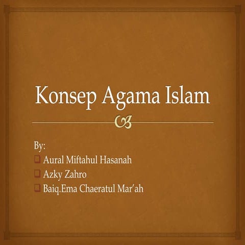 Konsep agama islam (kelompok 2) | PPTX