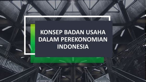 EKONOMI - XI Materi Badan Usaha dalam Perekonomian Indonesia.pptx