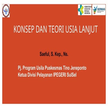 KONSEP DAN TEORI UNTUK LANJUT USIA .pptx