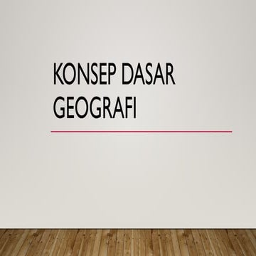 Konsep-KONSEP dasar DALAM ILMUgeografi.pptx