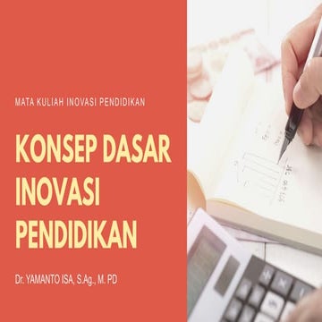 Konsep Dasar Inovasi Pendidikan | PPTX