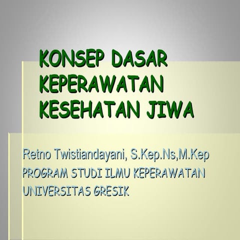 Konsep dasar keswa | PPT