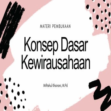 Konsep dasar kewirausahaan | PPTX