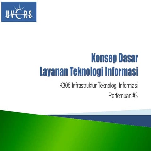 Konsep Dasar Layanan Teknologi Informasi.pptx