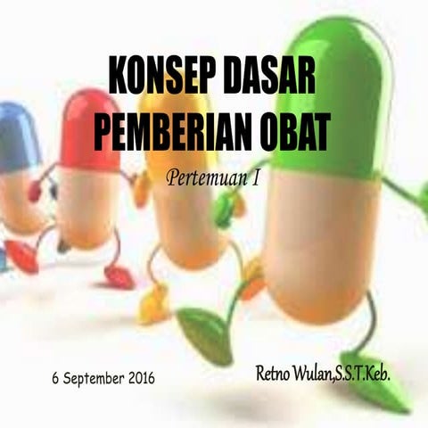Konsep dasar pemberian obat | PPTX