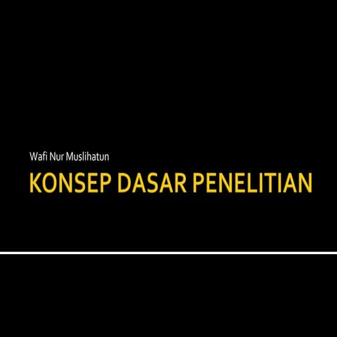 KONSEP DASAR PENELITIAN.pptx