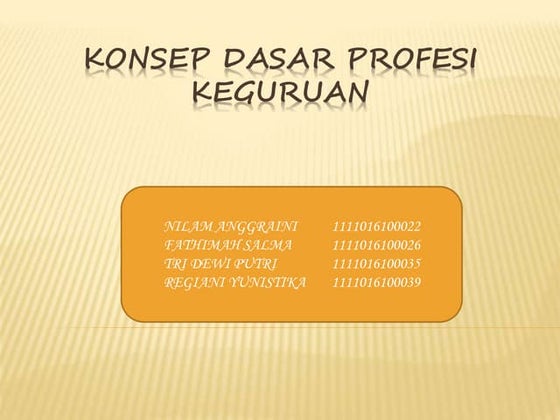 Konsep Dasar dan Pengertian Profesi, Profesional, Profesionalisasi, Profesionalisme | PPT