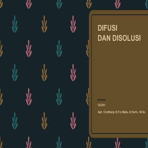 Kuliah ke-9,10 Difusi dan Disolusi.pdf