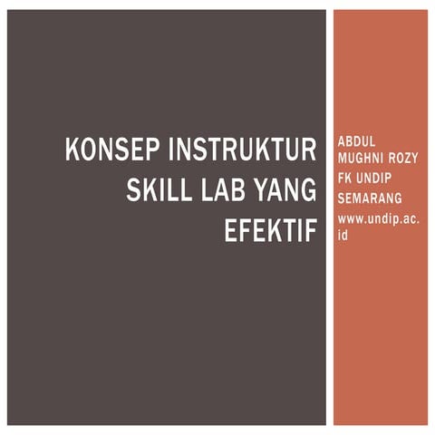 Konsep instruktur skill lab yang efektif | PPTX