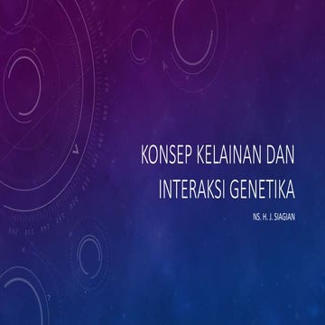 KONSEP KELAINAN DAN INTERAKSI GENETIKA.pptx