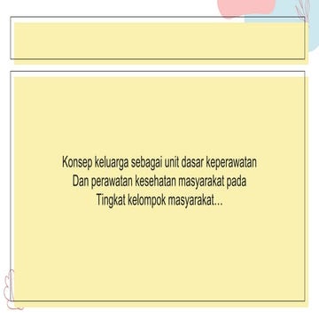 Konsep keluarga sebagai unit dasar keperawatan Dan perawatan kesehatan ...