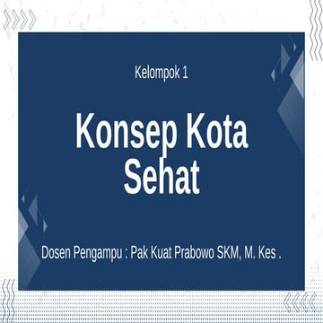 presentasi mengenai konsep kota dan kabupaten sehat | PDF