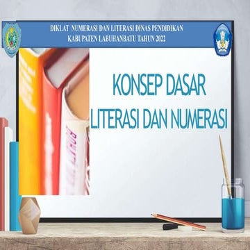 SLIDE POWER POINT KONSEP LITERASI DAN NUMERASI | PPTX