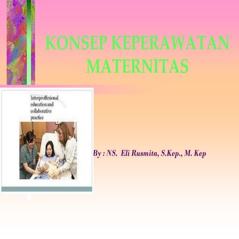 Konsep dasar-kep.-maternitas | PPTX