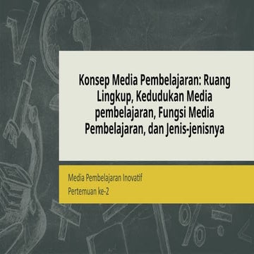 Konsep Media Pembelajaran Pertemuan 2.pptx