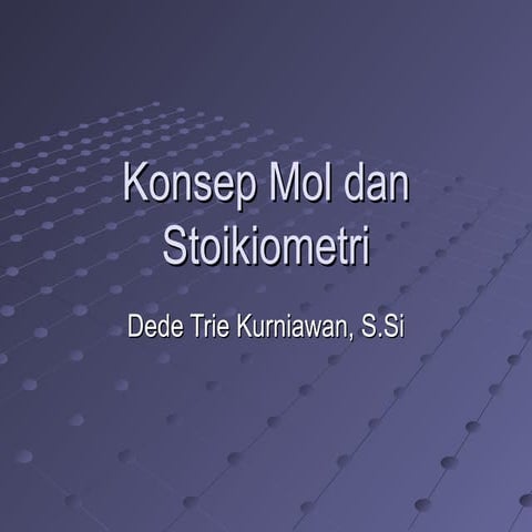 Konsep mol dan stoikiometri by dede tk nii | PPT