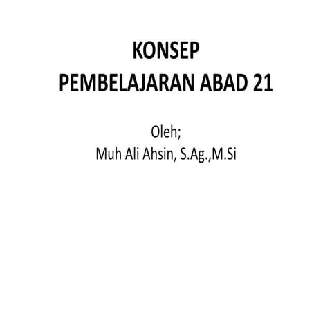 KONSEP PEMBELAJARAN ABAD 21.pptx