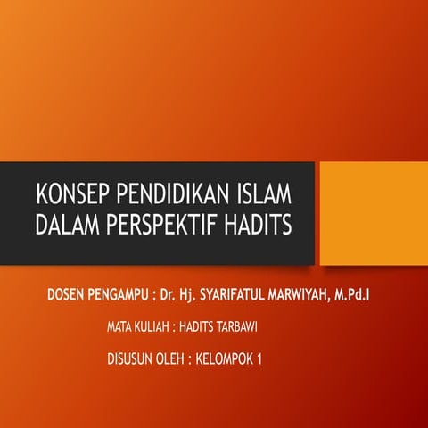 KONSEP PENDIDIKAN ISLAM PERSPEKTIF HADITS.pptx