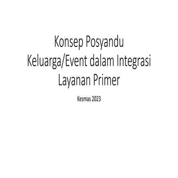 Konsep Posyandu Keluarga /Event dalam Integrasi Layanan Primer | PDF
