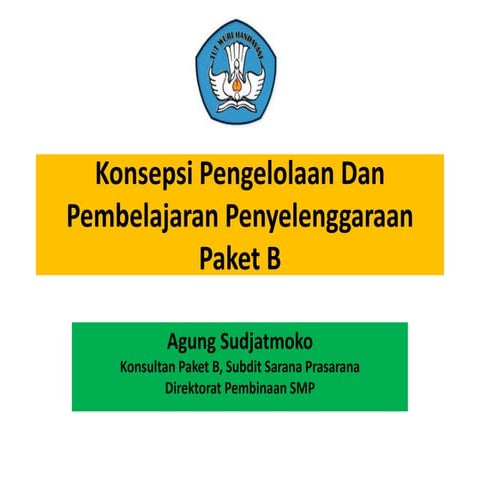 Konsepsi penyelenggaraan paket b | PPTX