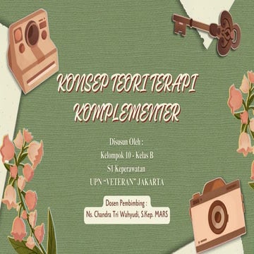 KONSEP TEORI TERAPI KOMPLEMENTER - KELAS B KELOMPOK 10.pdf