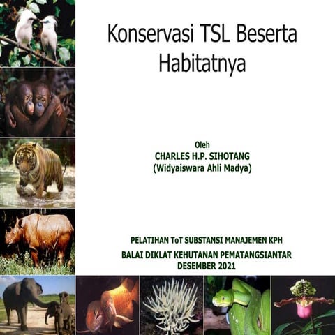 Konservasi Tumbuhan dan Satwa Liar & Habitatnya.ppt