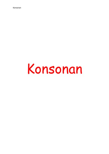 BMMB3013 Proses Penghasilan Bunyi Konsonan | PPTX