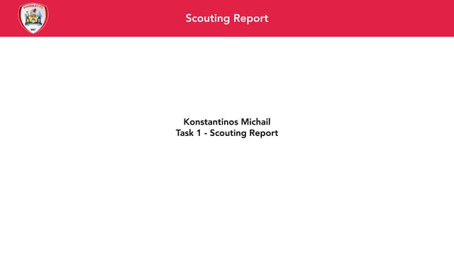 Konstantinos Michail - Scouting Reports.pdf Konstantinos Michail - Scouting Reports.pdf