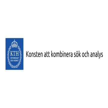 Konsten att kombinera sök och analys | PPT