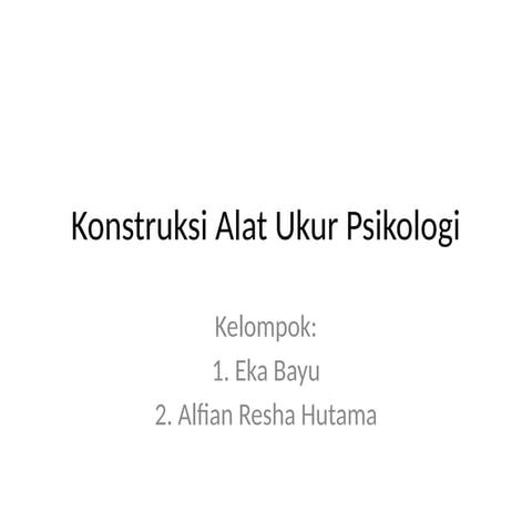 Konstruksi_Alat_Ukur_Psikologi.m.k psikologi | PPTX