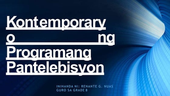 Programang pantelebisyon filipino 8 topiko | PPTX