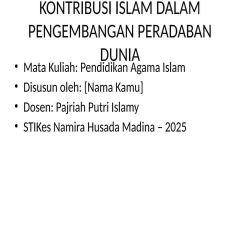 Kontribusi_Islam_dalam_Pengembangan_Peradaban_Dunia.pptx