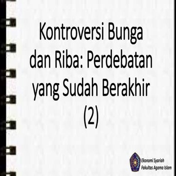 Kontroversi bunga dan riba (2) | PPTX