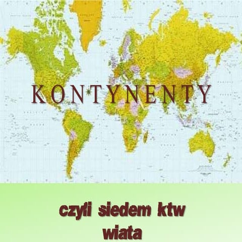 Continents of the world | PPTX