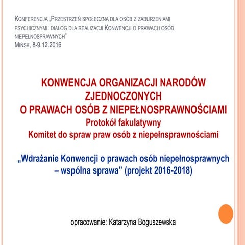 Konwencja o prawach osób z niepełnosprawnością k. boguszewska | PPTX | Government Support and ...