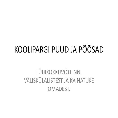 Koolipargi puud ja põõsad | PPTX