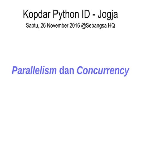 Implementasi Concurrency dan Parallellism di Python | ODP