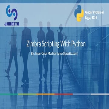 Zimbra Scripting With Python Ppt 