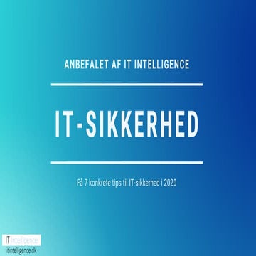 IT-Sikkerhed - 7 gode råd i 2020 | PDF