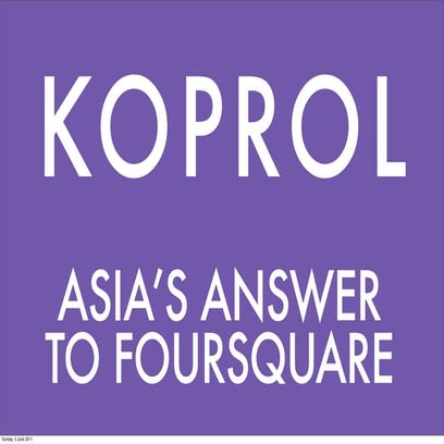 Koprol: Indonesia's Once-Promising Answer to Foursquare | PDF