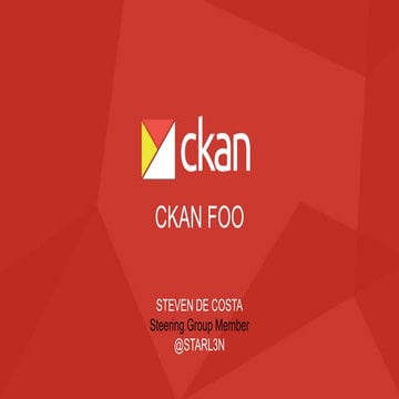 Ckan foo - CKAN Association overview at CKANcon 2015, Ottawa | PPTX