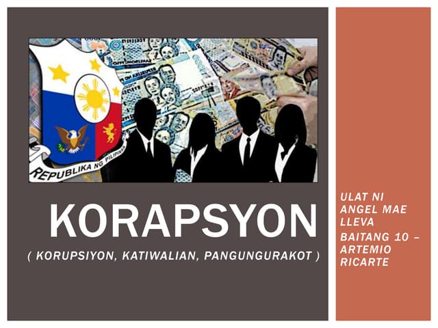 AP 10 - Isyung Pampolitika: Ang Graft and Corruption: Kahulugan, Uri at Mungkahi | PPTX