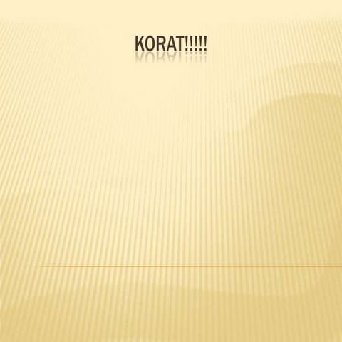 Korat Project | PPTX