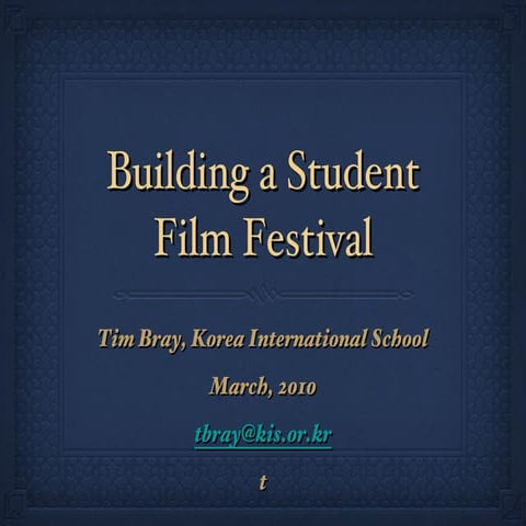 Student Film Festivals | PPT