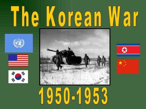 Korean war (ppt) | PPT | War and Conflicts