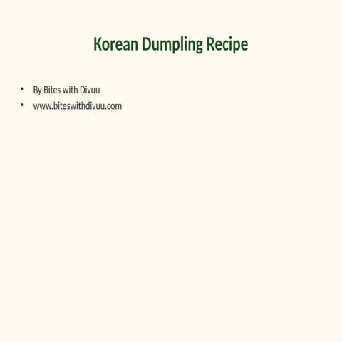 🥟 Delicious Veg Dumpling Recipe – Easy, Steamed & Loved Worldwide! | PPTX