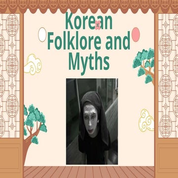 Korean Folklore class 2 myths,legends, fun activities | PPTX