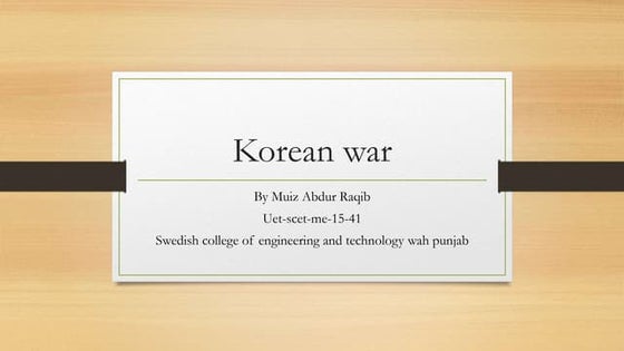 Korean war (ppt) | PPT | War and Conflicts